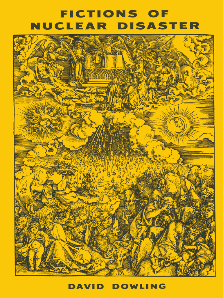 Fictions of Nuclear Disaster Analysis | PDF | Apocalyptic And Post ...