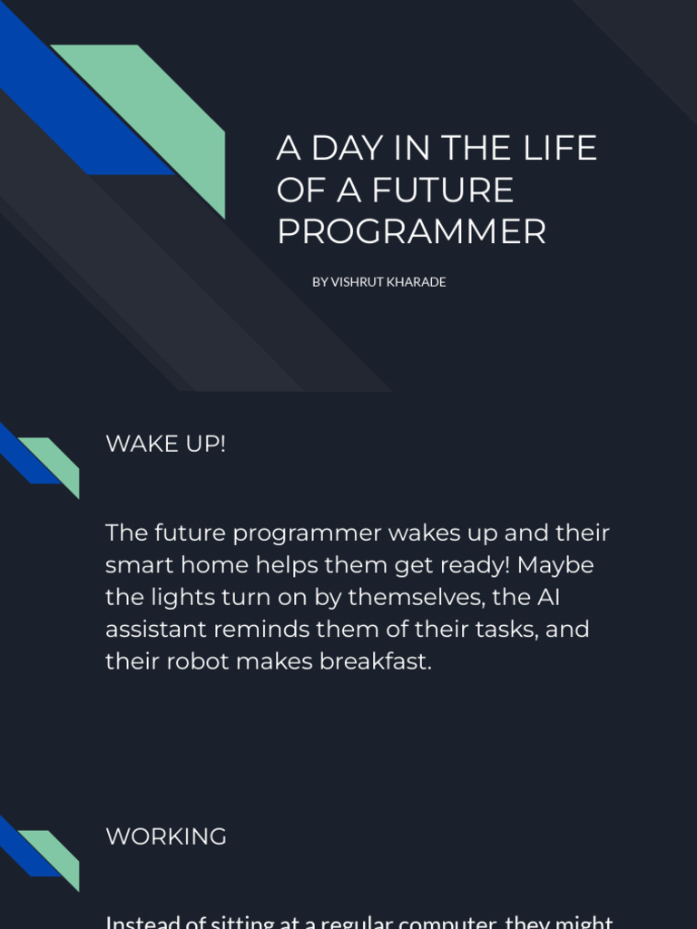 A Day in The Life of A Future Programmer | PDF | Programmer | Artificial Intelligence