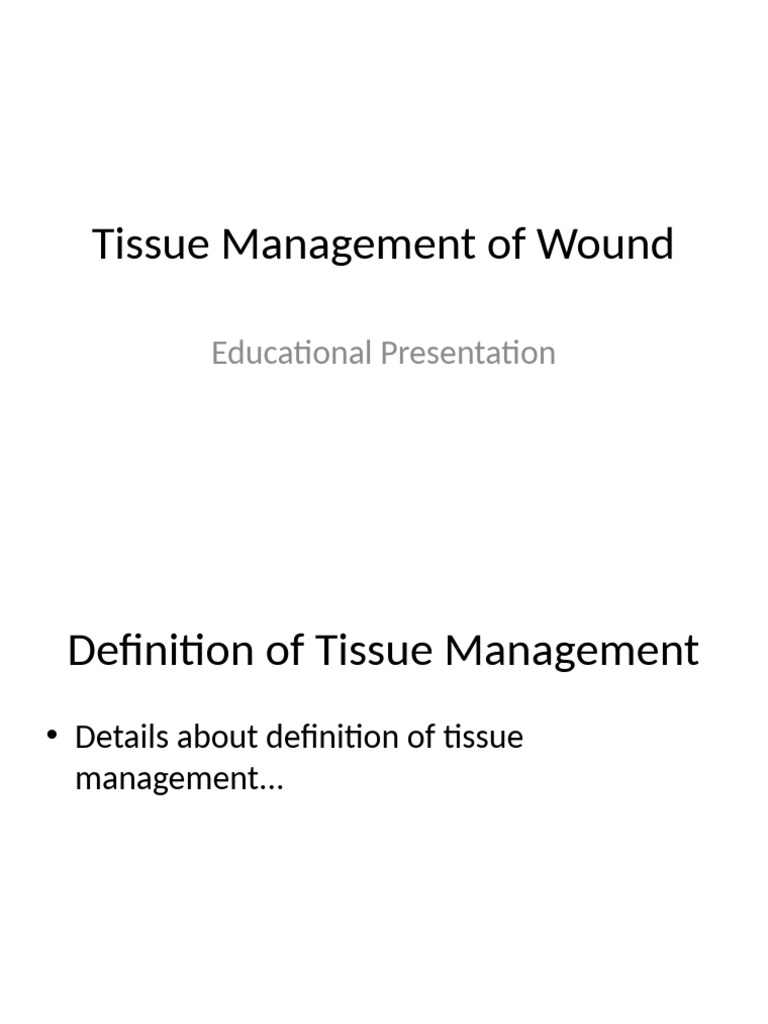 Tissue Management of Wound | PDF