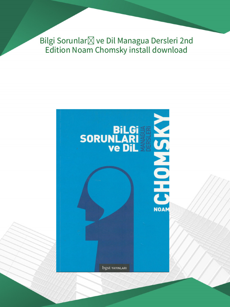 Bilgi Sorunları Ve Dil Managua Dersleri 2nd Edition Noam Chomsky Download | PDF