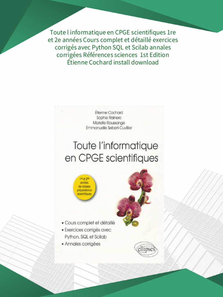 Toute l informatique en CPGE scientifiques 1re et 2e années Cours ...