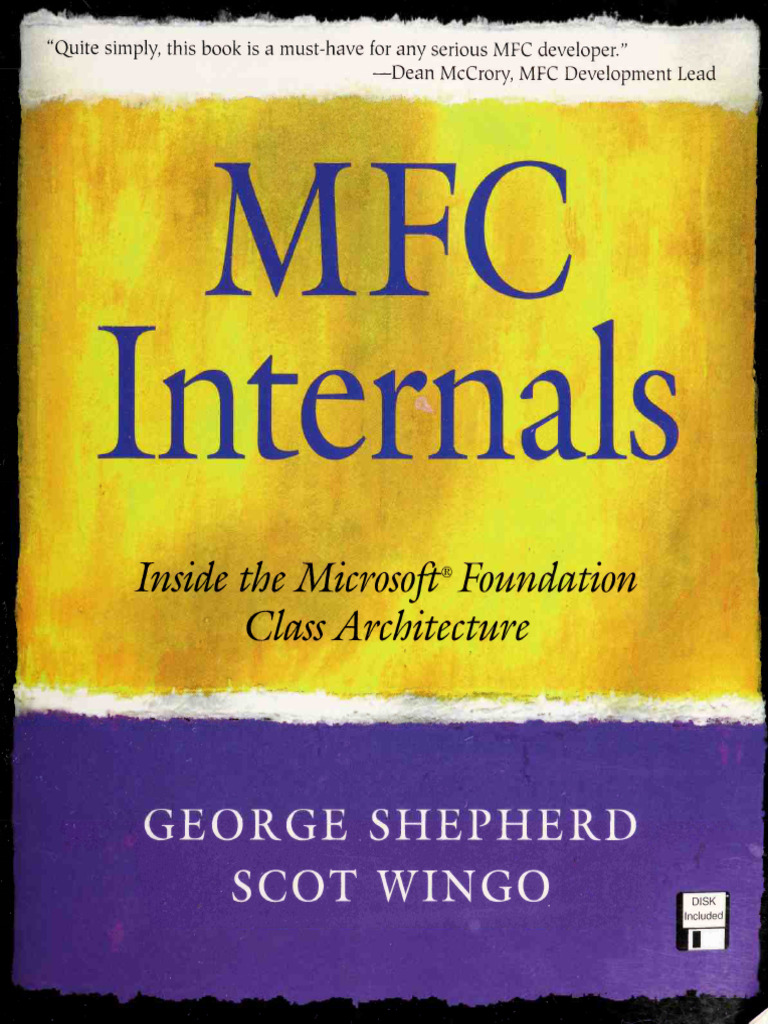 George Shepherd, Scot Wingo - MFC Internals (1996, A-W Developers Press) - Libgen - Li | PDF ...