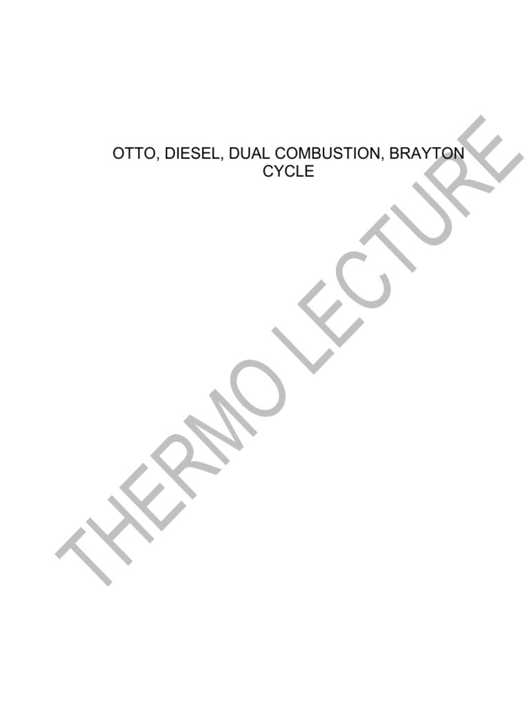 Otto, Diesel, Dual Combustion, Brayton Cycle | PDF | Energy Conversion ...