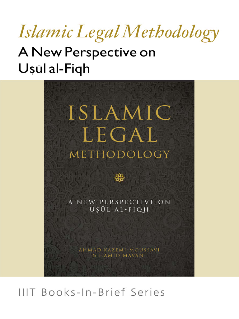 Books in Brief Islamic Legal Methodology a New Perspective on Usul Al Fiqh | PDF | Sharia | Quran