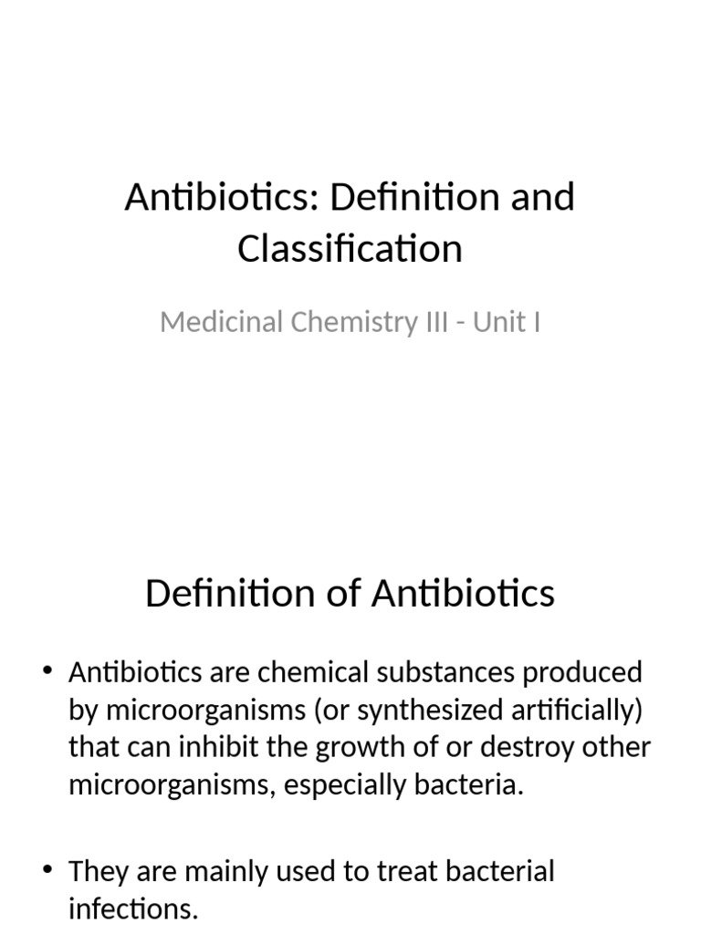 Antibiotics Definition and Classification | PDF