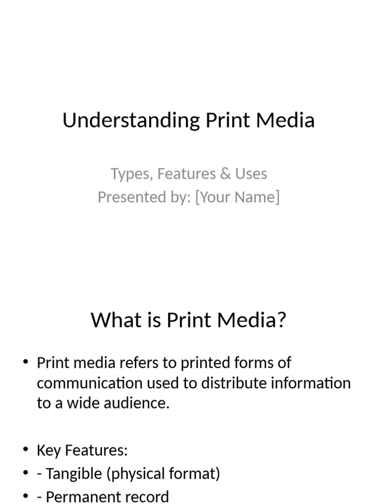 Four Types of Print Media Explained | PDF | Advertising | Mass Media