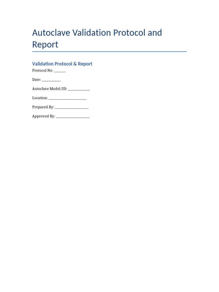 Autoclave Validation Protocol Report | PDF | Verification And Validation | Sterilization ...