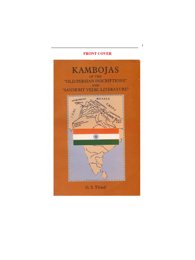 Kambojas of The Old Persian Inscriptions and Sanskrit Vedis Literature ...