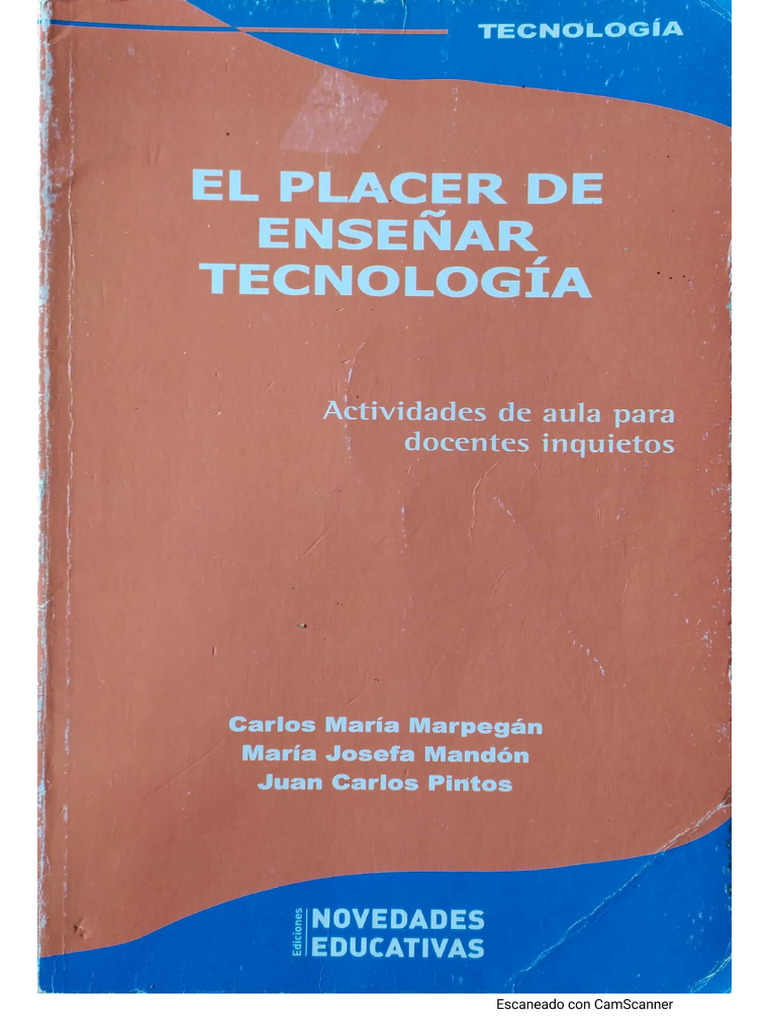 El Placer de Enseñar Tecnología. Capitulo 1 | PDF