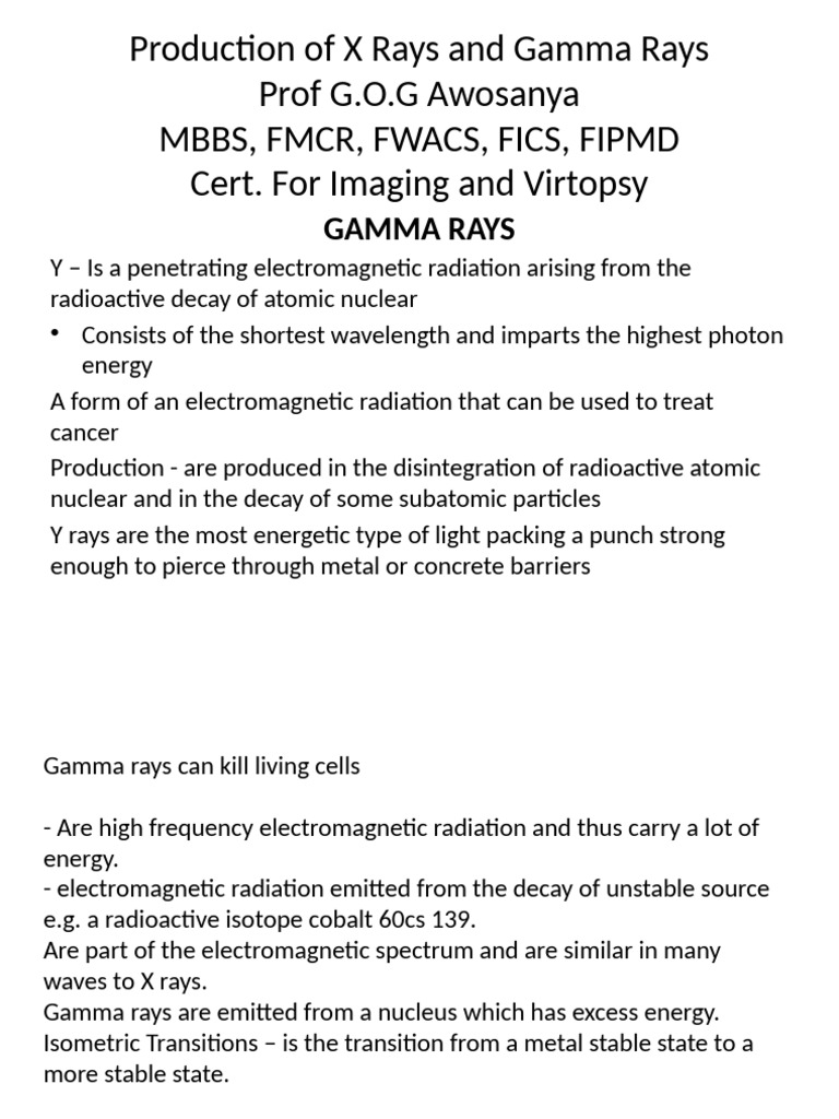 Production of X Rays and Gamma Rays | PDF | Radiation | Electromagnetic Radiation