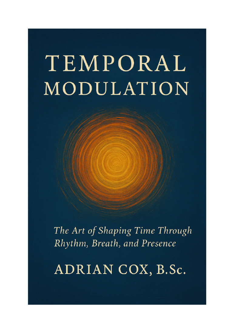 Embrace Time: The Art of Temporal Modulation | PDF | Rhythm | Silence