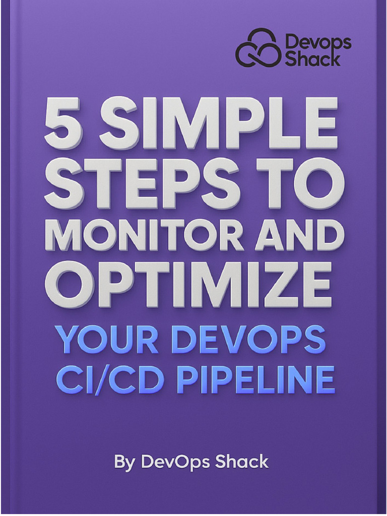5 Steps To Monitor and Optimize DevOps CICD Pipeline | PDF | Software Development | Information ...