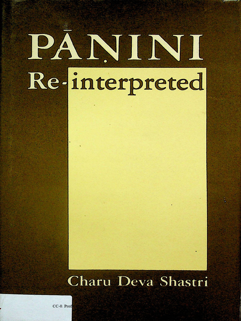 Panini Reinterpreted by Charu Deva Shastri - Motilal Banarasi Das | PDF | Sanskrit | Sanskrit ...