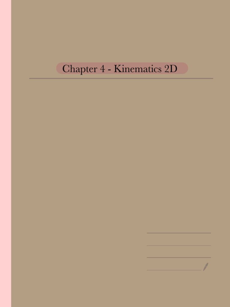 2. Kinematics 2D Chapter 4 | PDF | Acceleration | Kinematics