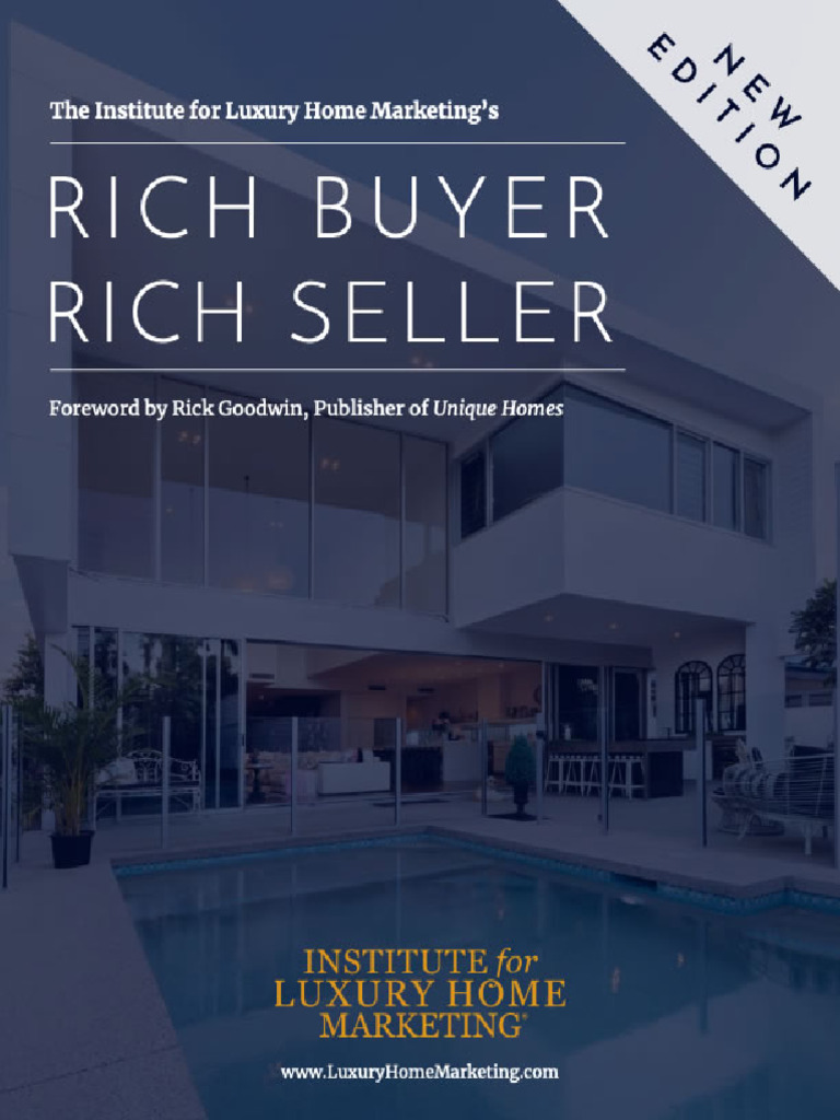 Rich Buyer Rich Seller The Institute For Luxury Home Marketing ...