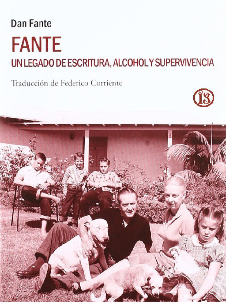 Fante Dan - Fante - Un Legado de Escritura Alcohol Y Superviviencia ...