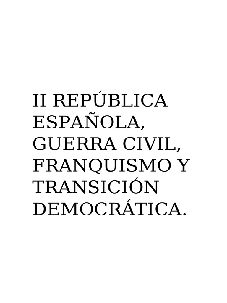 DOSSIER REPÃ_BLICA, GUERRA CIVIL Y FRANQUISMO | PDF | guerra civil Española | España franquista
