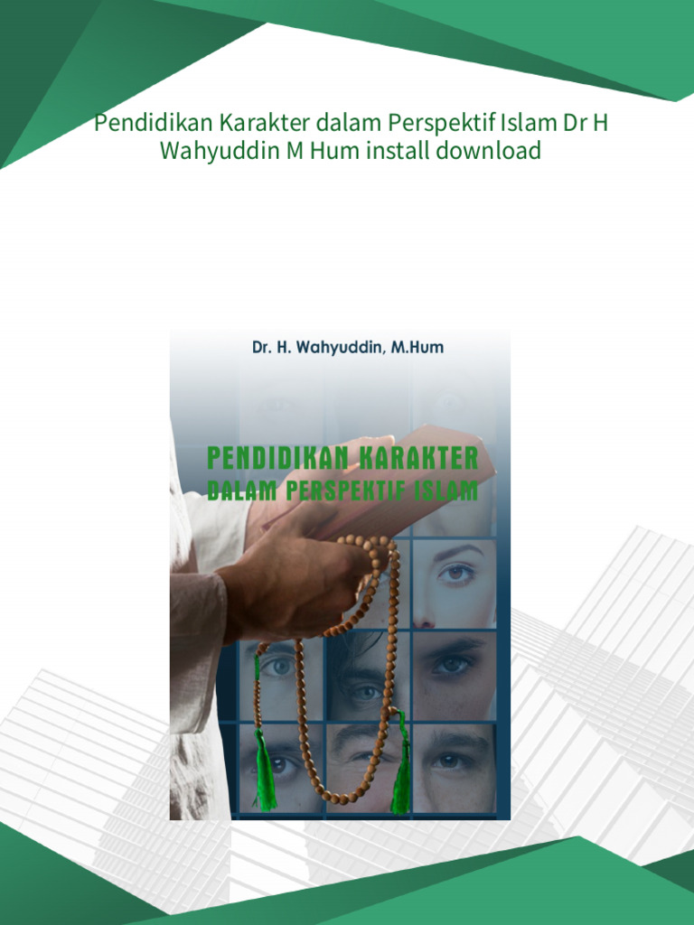 Pendidikan Karakter Dalam Perspektif Islam DR H Wahyuddin M Hum Download | PDF