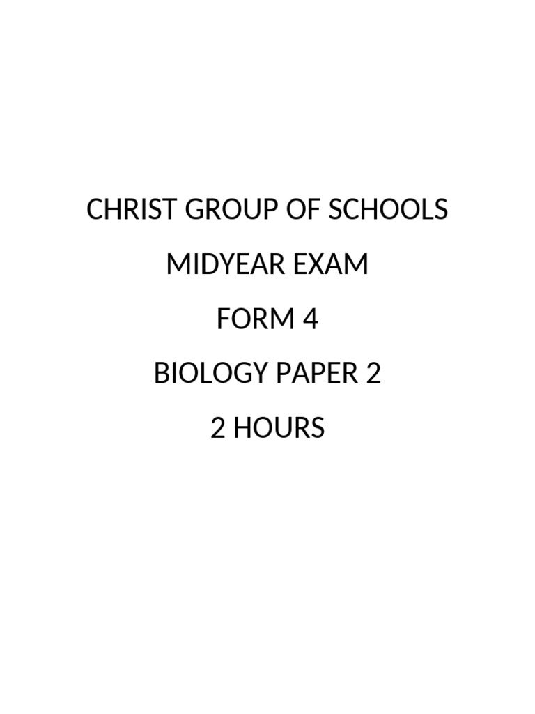 Christ Group of Schools Midyear Exam Form 4 Biology Paper 2 2 Hours | PDF