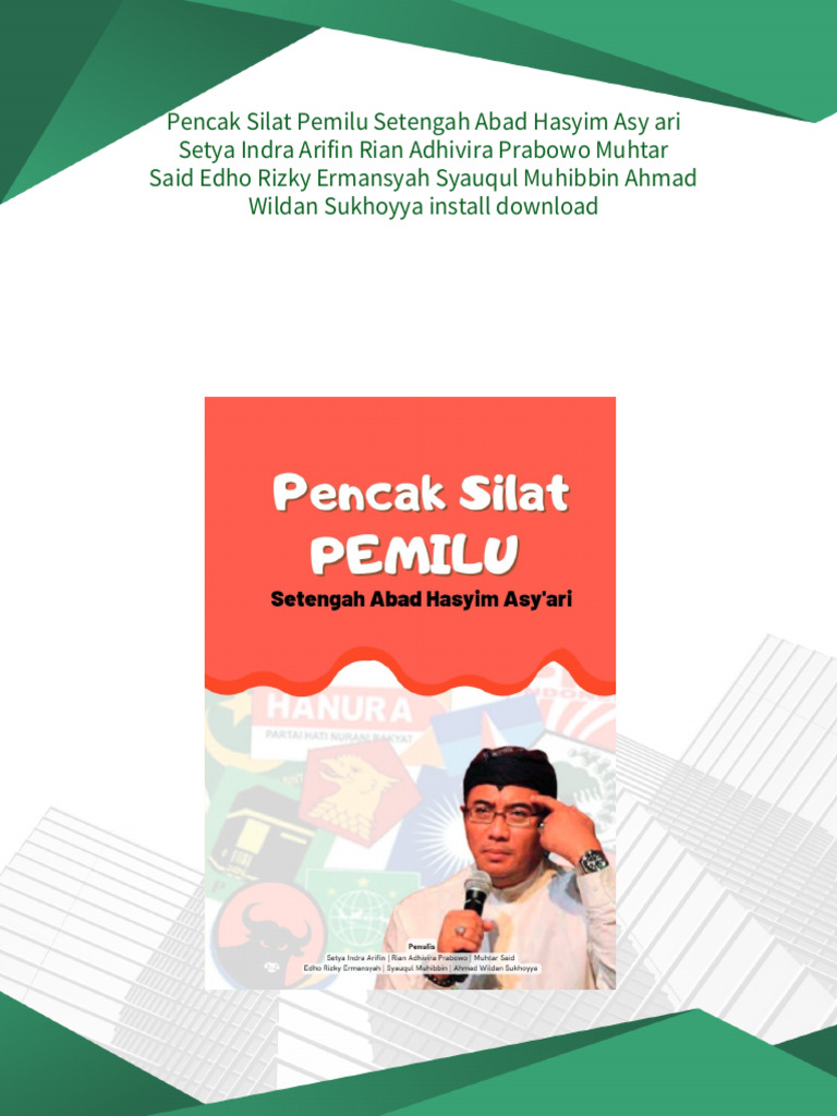 Pencak Silat Pemilu Setengah Abad Hasyim Asy Ari Setya Indra Arifin ...