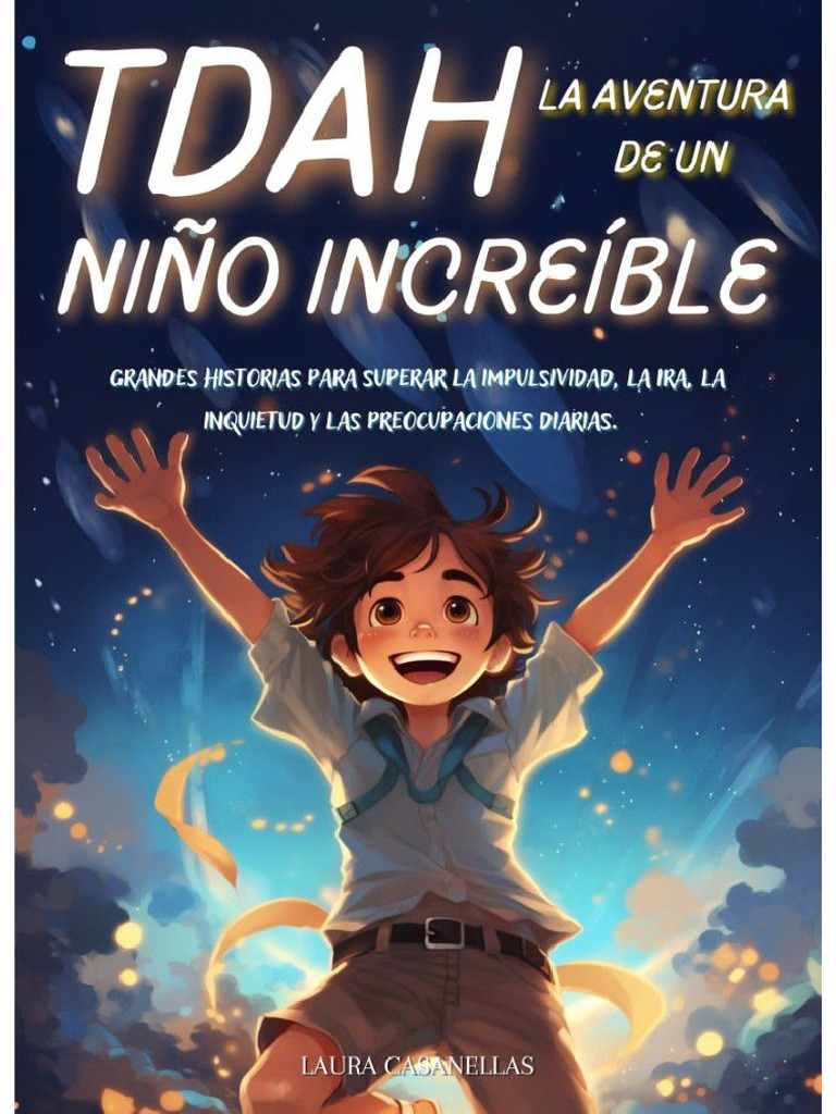 TDAH Las Aventuras de Un Niño Increíble | PDF