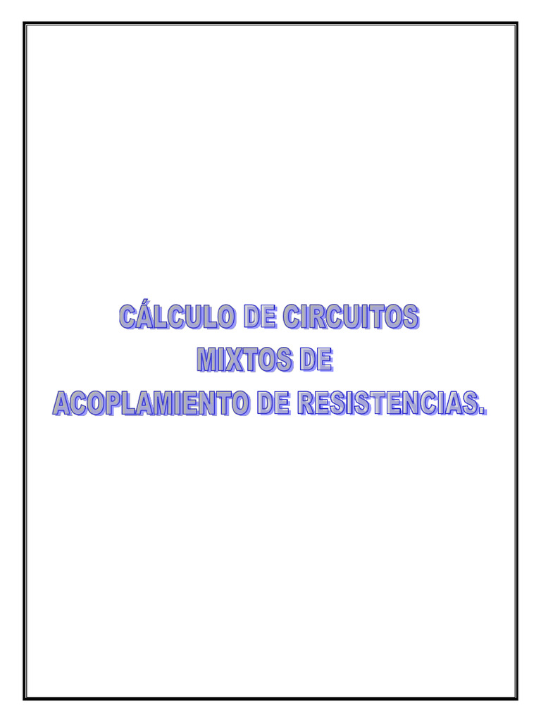 EJERCICIOS Circuitos Mixtos | PDF | Electricidad | Electromagnetismo