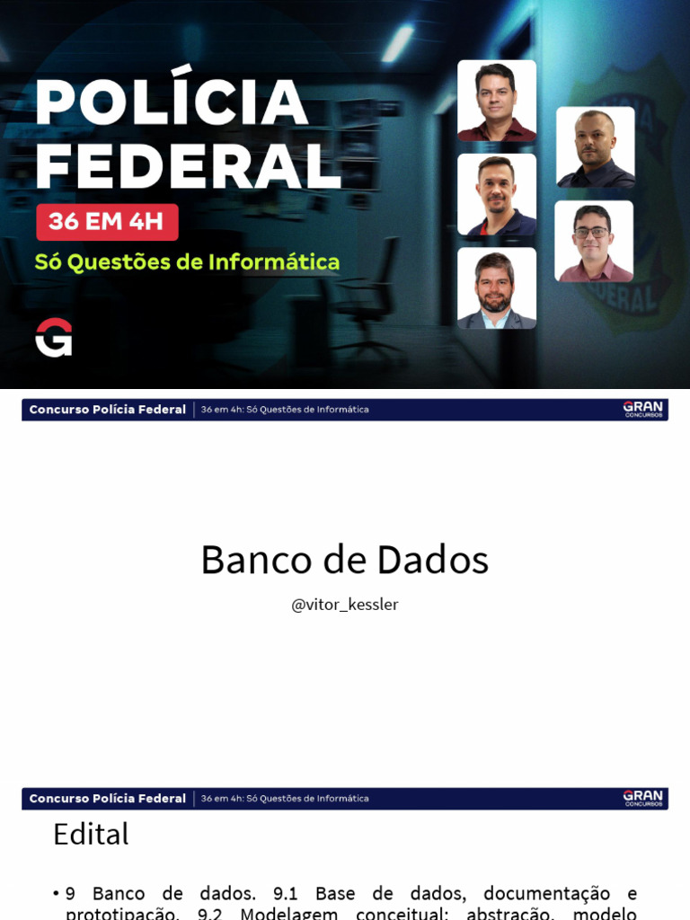 Concurso Polícia Federal 36 em 4h Só Questões de Informática - Vitor Kessler | PDF | Base de ...
