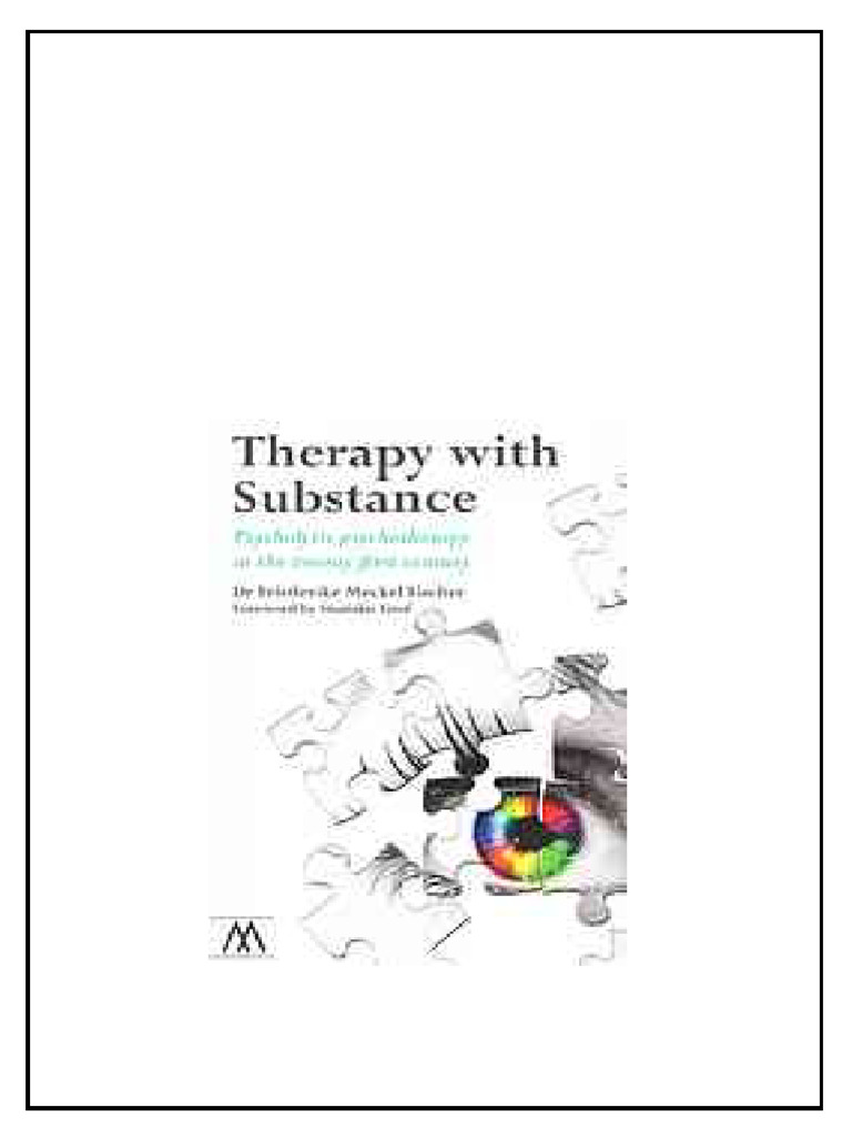 Therapy With Substance Psycholytic Psychotherapy In The Twenty First ...