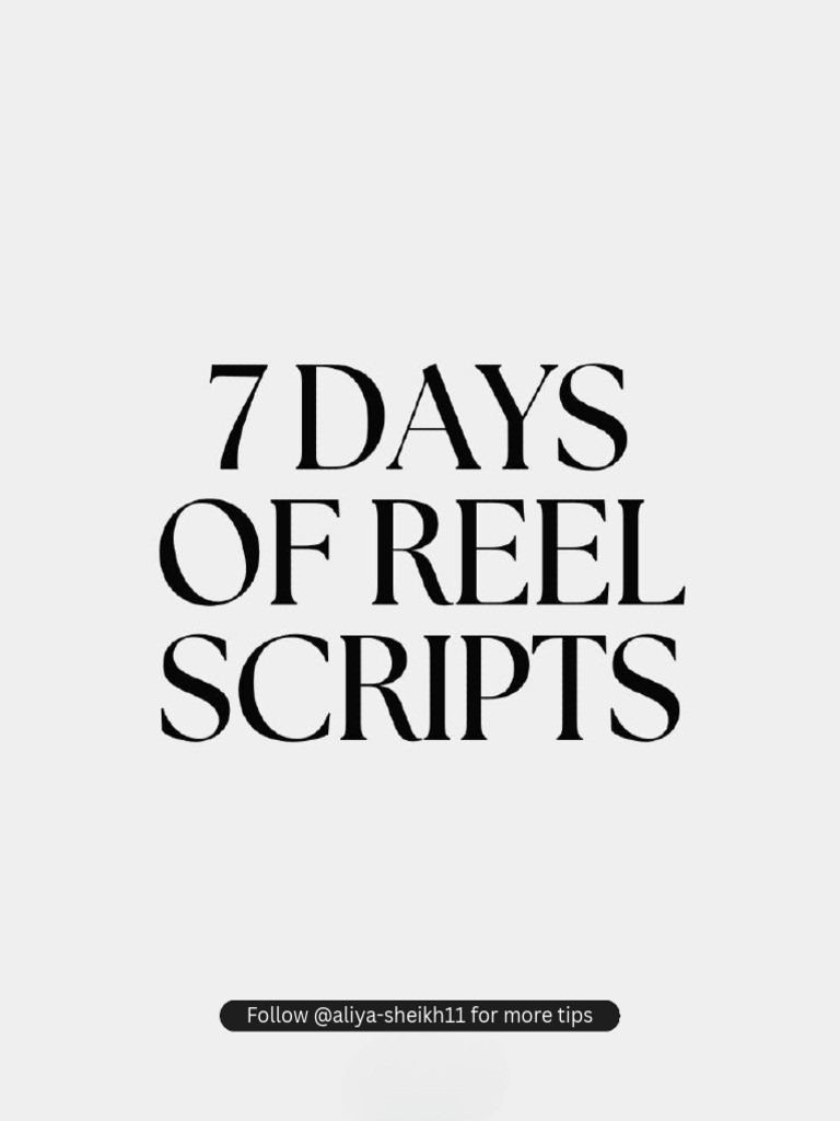 7 Days of Reel Scripts | PDF