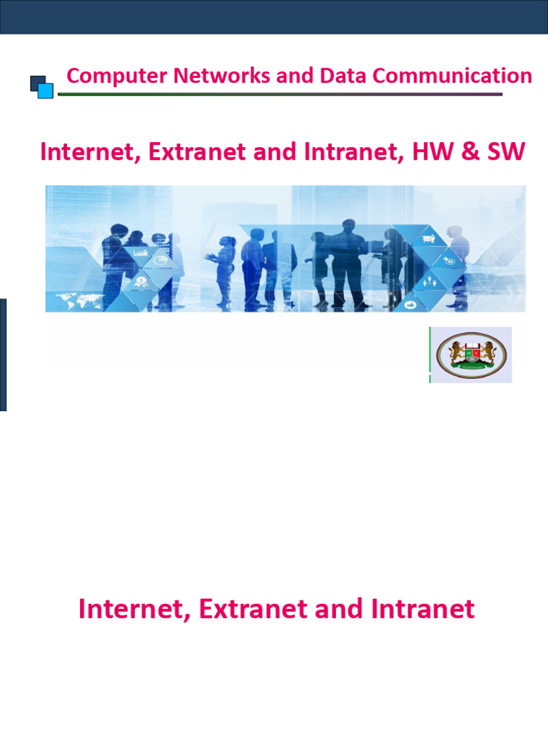 Lecture 2 Internet Intranet Extranet HW SW | PDF | Network Switch | Computer Network