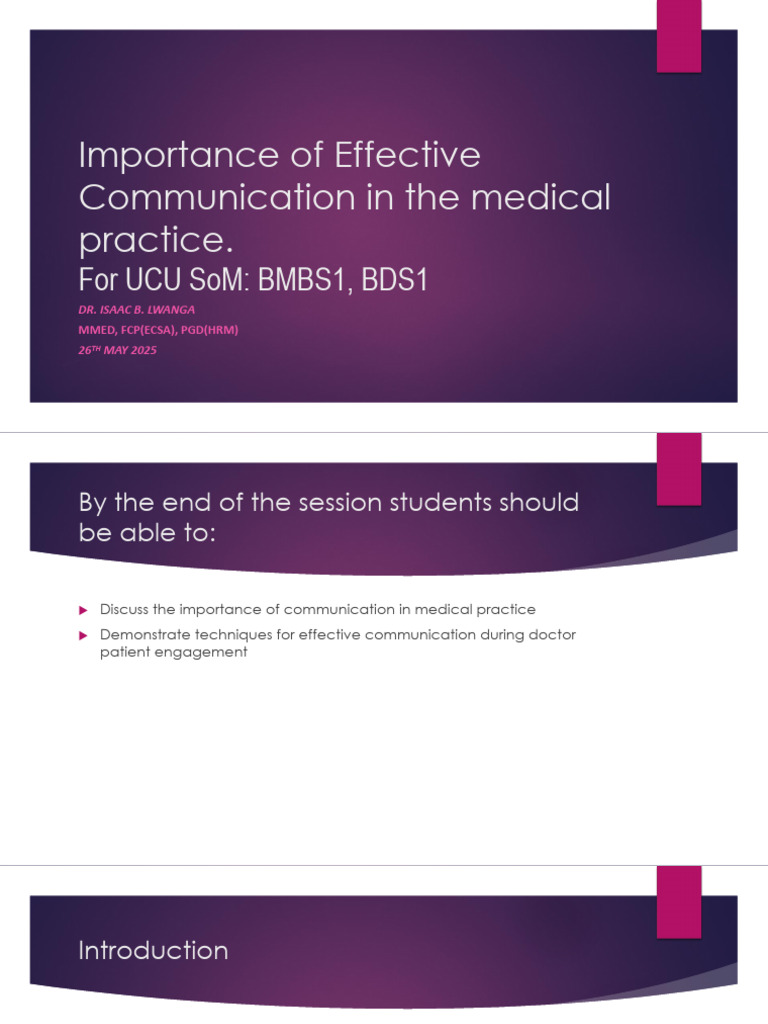 Importance of Communication in The Medical Practice 1 UCU SoM BMBS1 BDS1 24.05.24 | PDF ...