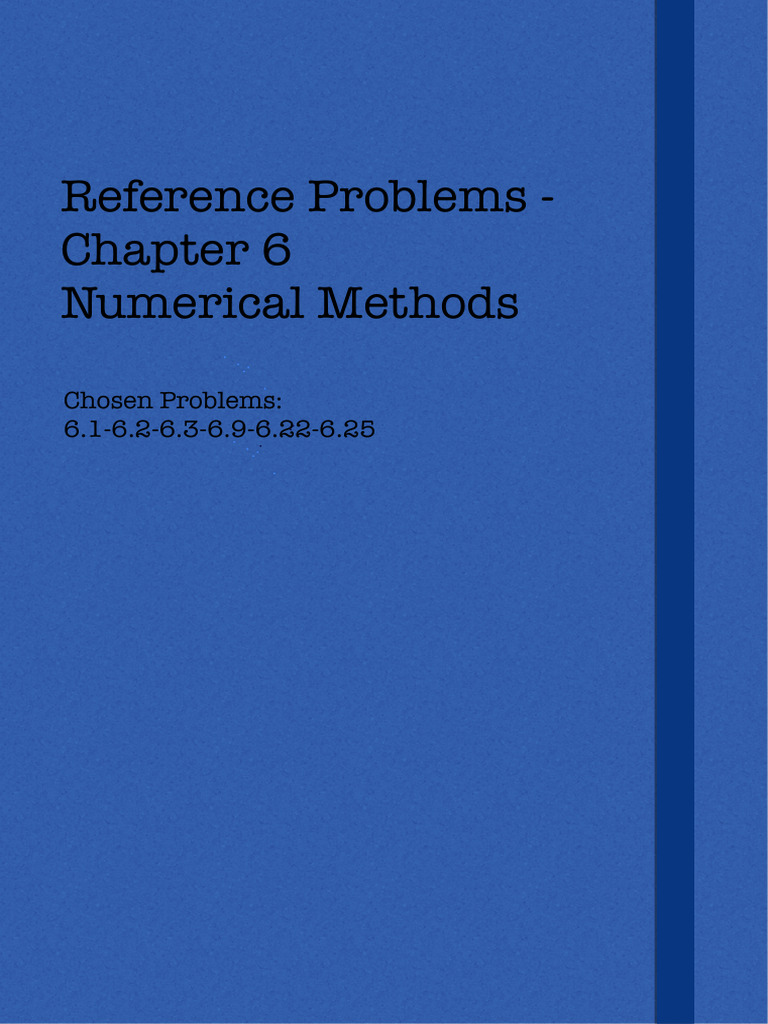 CH 6 Numerical - Chosen Problems Solutions | PDF