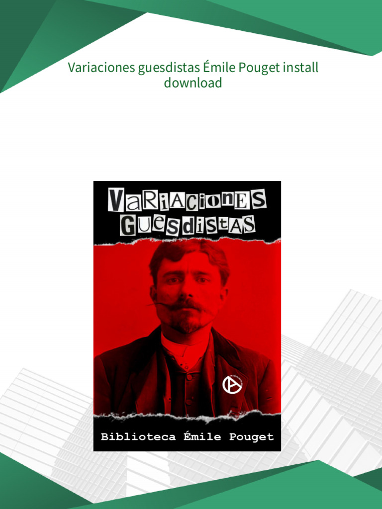 Variaciones Guesdistas Émile Pouget Instant Download | PDF | Anarquismo ...