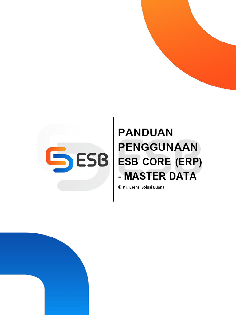 Panduan Penggunaan ESB Core ERP | PDF