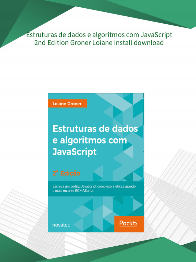 Estruturas de dados e algoritmos com JavaScript 2nd Edition Groner Loiane pdf download | PDF ...