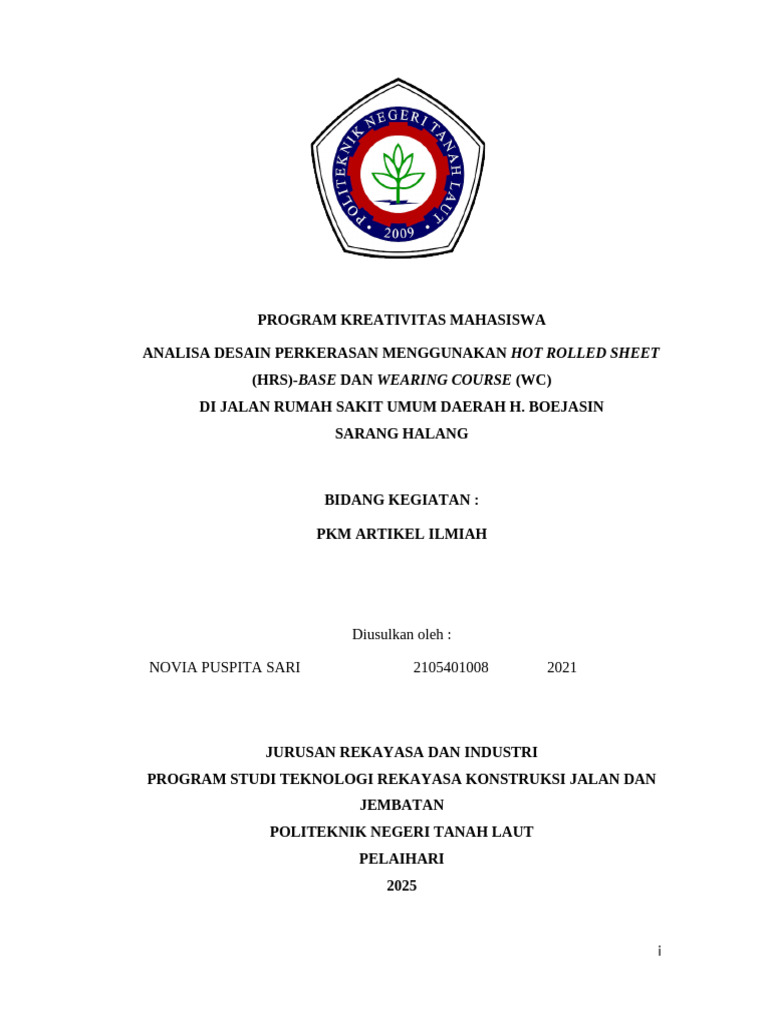 PKM Analisa Desain Perkerasan Menggunakan HRS Base Dan WC Di Jalan RSUD H.boejasin | PDF