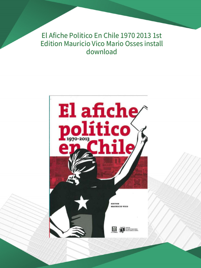 El Afiche Politico En Chile 1970 2013 1st Edition Mauricio Vico Mario Osses pdf download | PDF ...