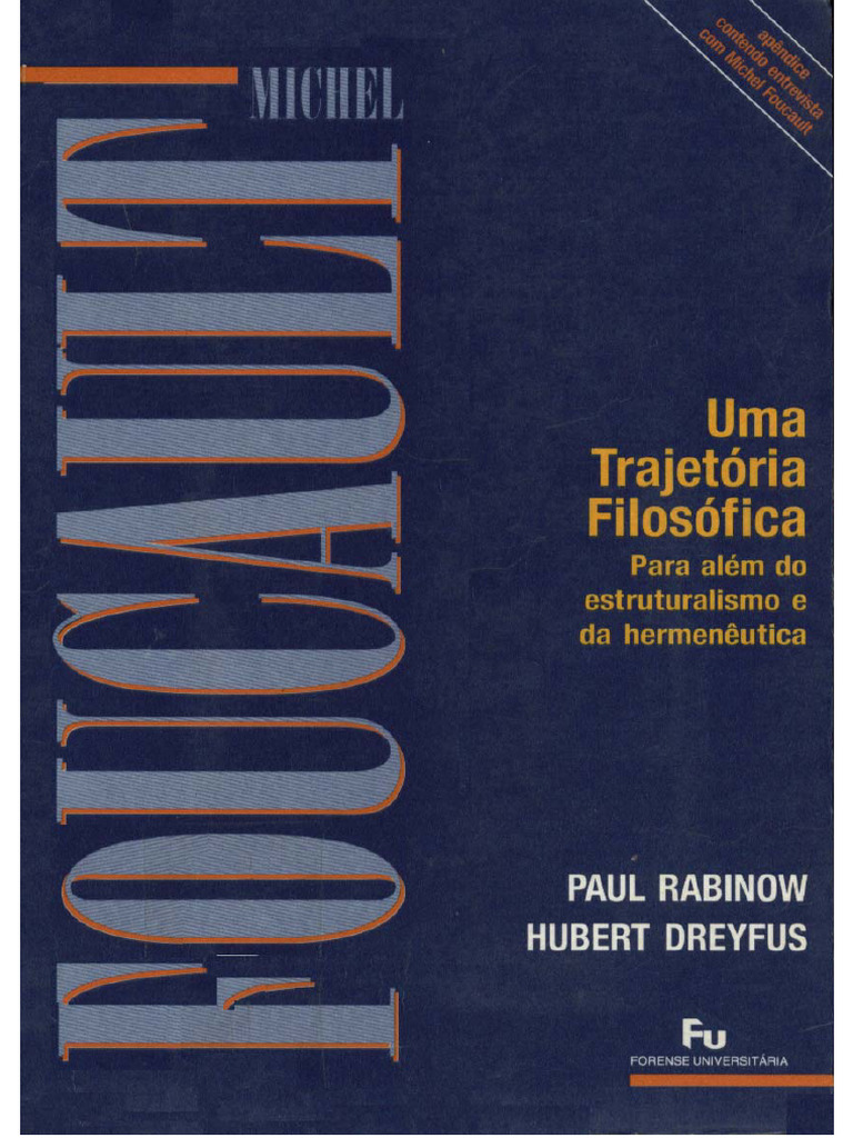 Rabinow Paul Dreyfus Hubert Foucault Uma Trajetoria Filosofica-Print | PDF