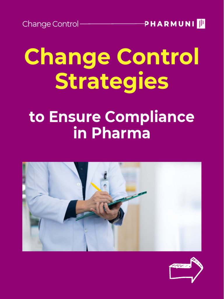 Change Control Strategies in Pharma | PDF | Regulatory Compliance ...