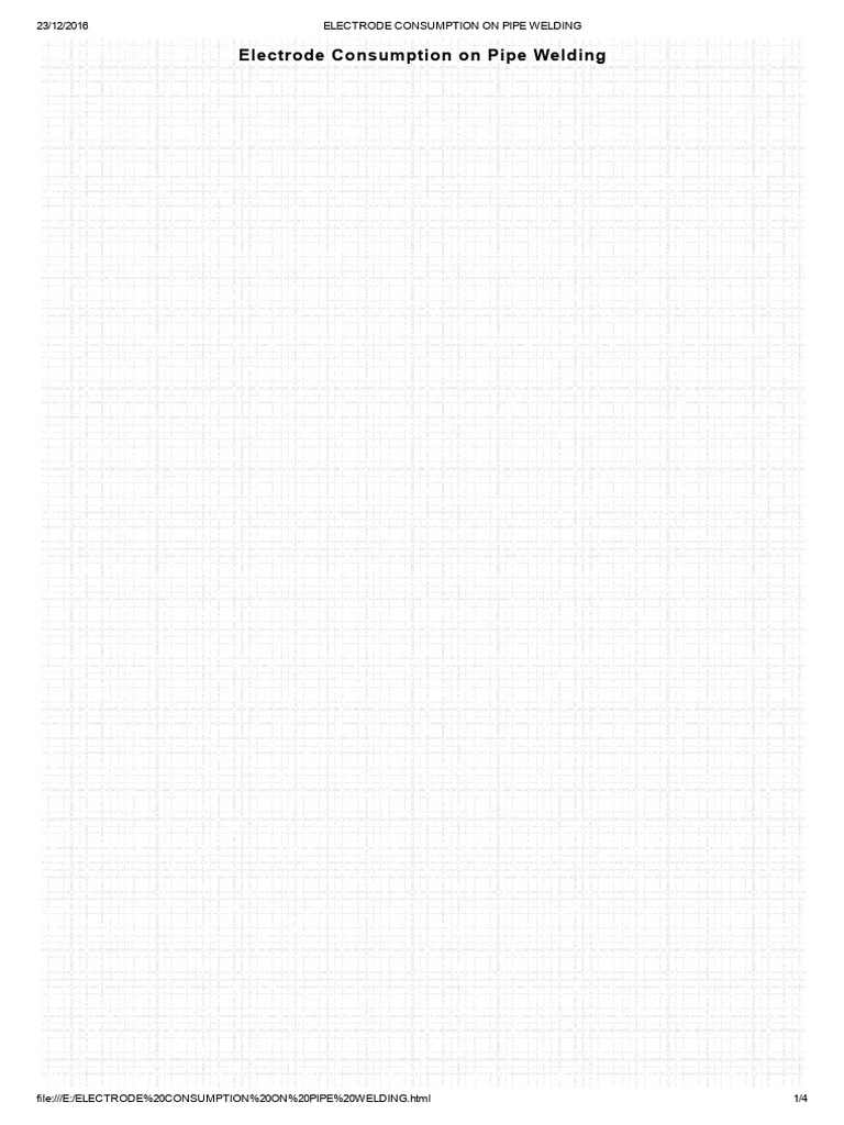 Electrode Consumption On Pipe Welding | PDF | Pipe (Fluid Conveyance) | Building Materials