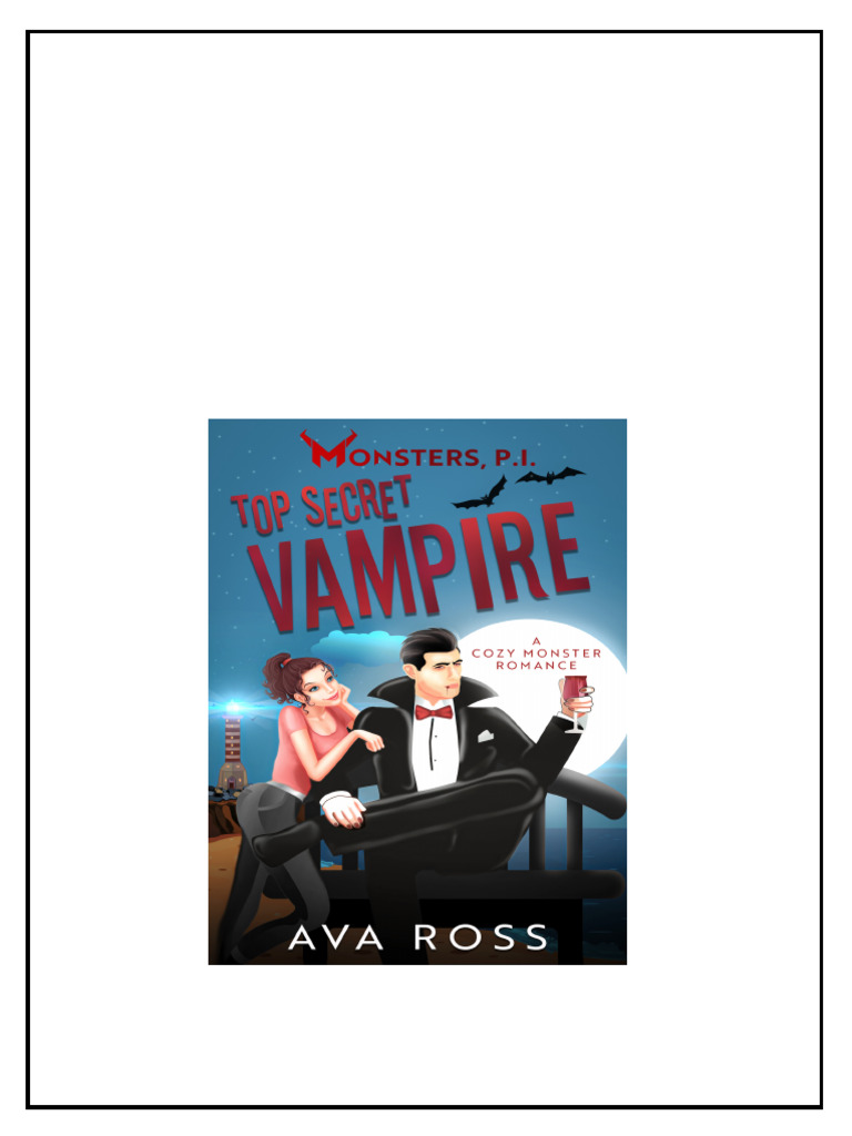 Top Secret Vampire A Cozy Monster Romance Monsters Pi Book 4 Ava Ross ...