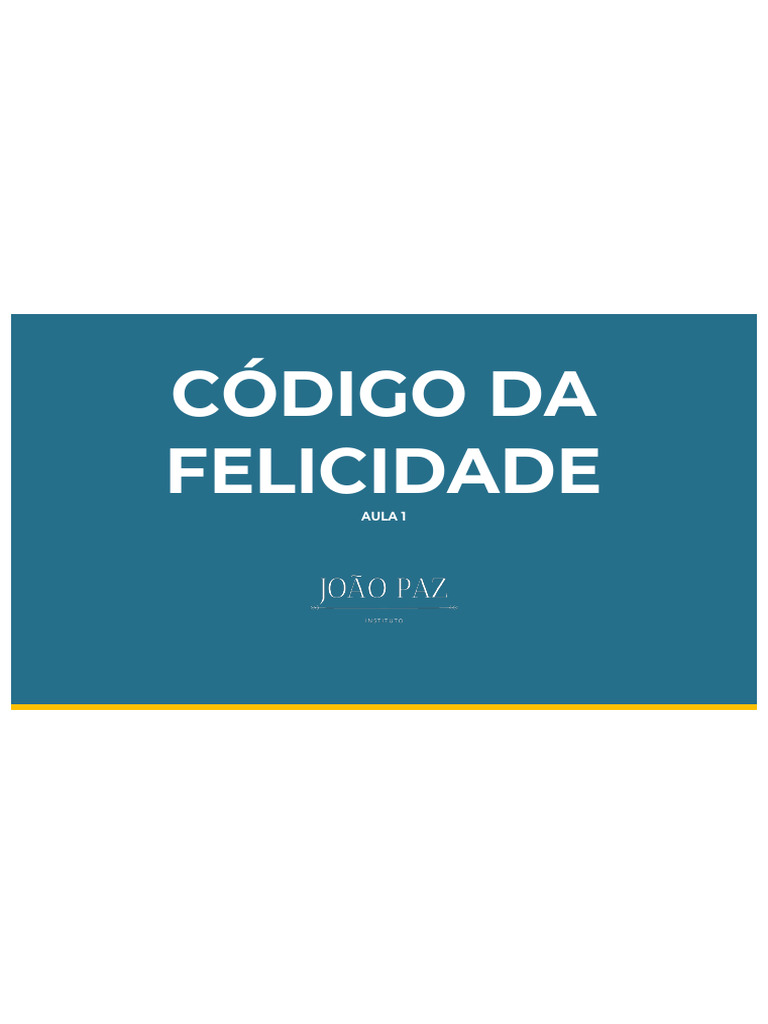 Código Da Felicidade Aula1 | PDF