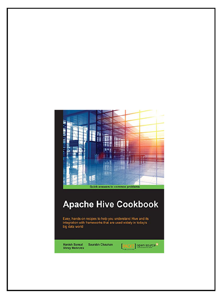 Apache Hive Cookbook 1st Edition Hanish Bansal Saurabh Chauhan download | PDF