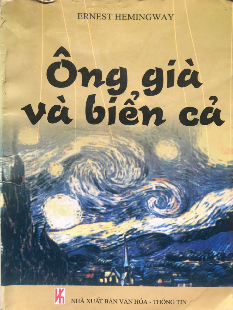 Ông Già Và Biển Cả (NXB Văn Hóa Thông Tin 2005) - Ernest Hemingway ...