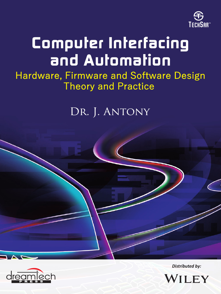 Antony J. Computer Interfacing and Automation. Hardware, Firmware..Software 2020 | PDF | Data ...