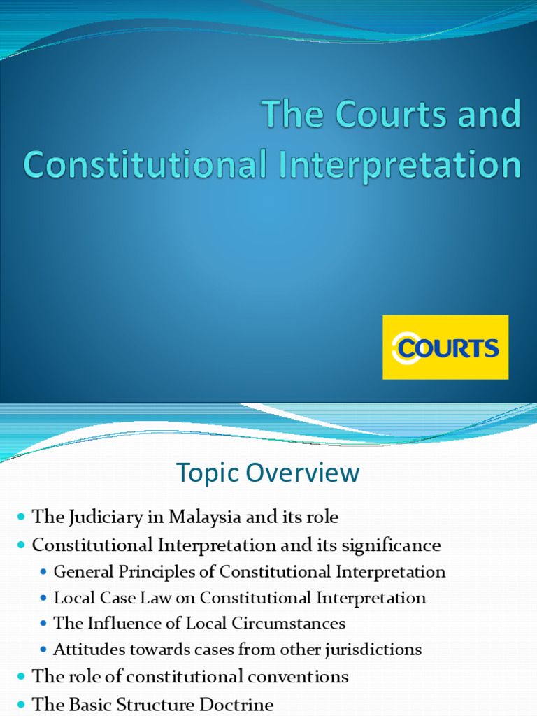 Courts and Constitutional Interpretation | PDF | Judiciaries | Political Law