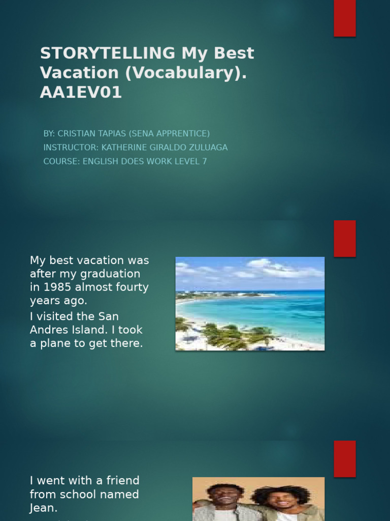 Storytelling My Best Vacation That I Had | PDF