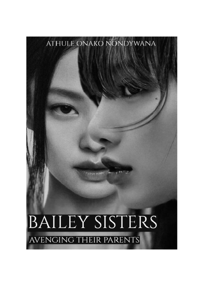 Bailey Sisters by Athule Onako Nondywana | PDF
