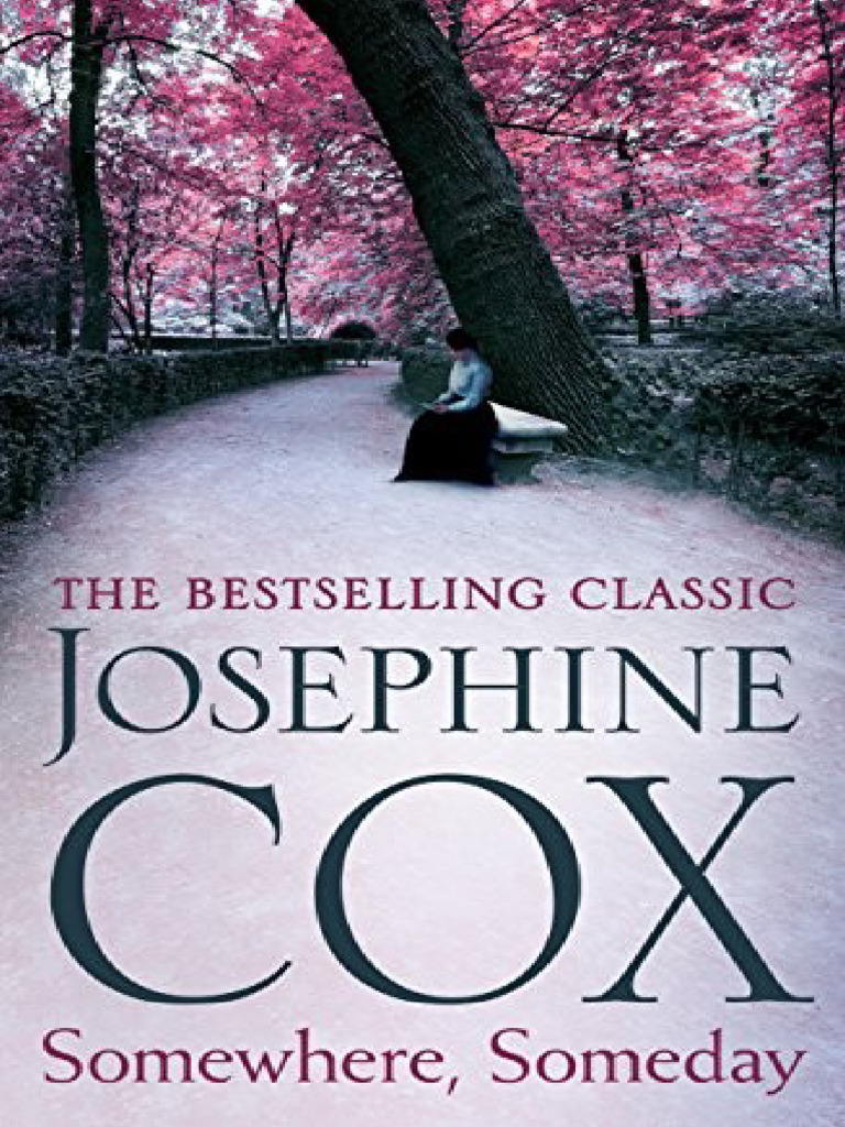 Somewhere Someday - Josephine Cox | PDF