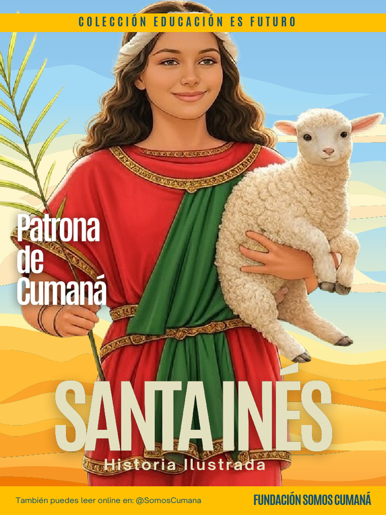 Santa Inés Historia Ilustrada - Fundación Somos Cumaná - 2024-1 | PDF